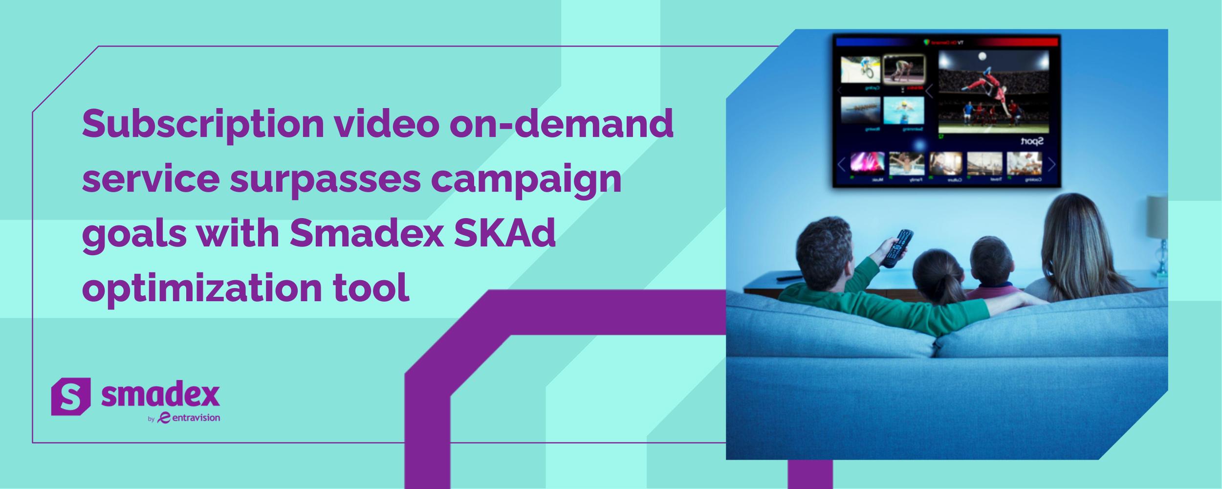 Subscription Video On demand Service Surpasses Campaign Goals With Subscription Video On demand Service Surpasses Campaign Goals With